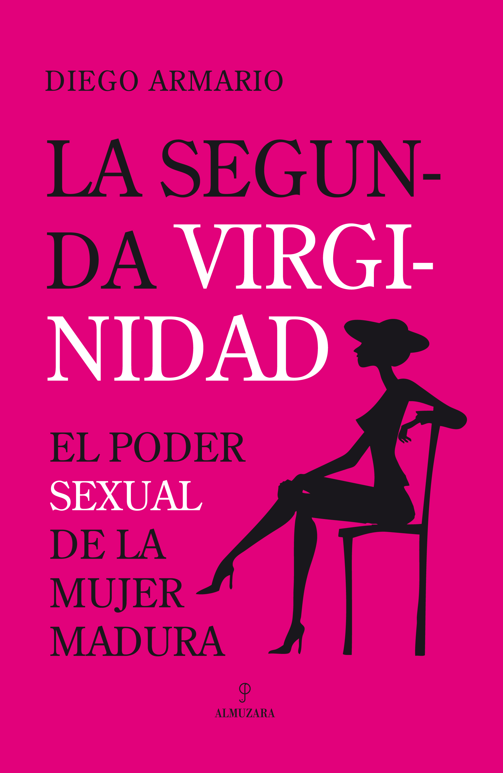 La Segunda Virginidad La Tienda De Libros