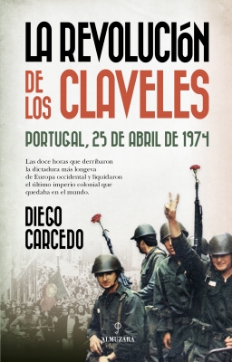 La Revolución de los Claveles - Editorial Almuzara